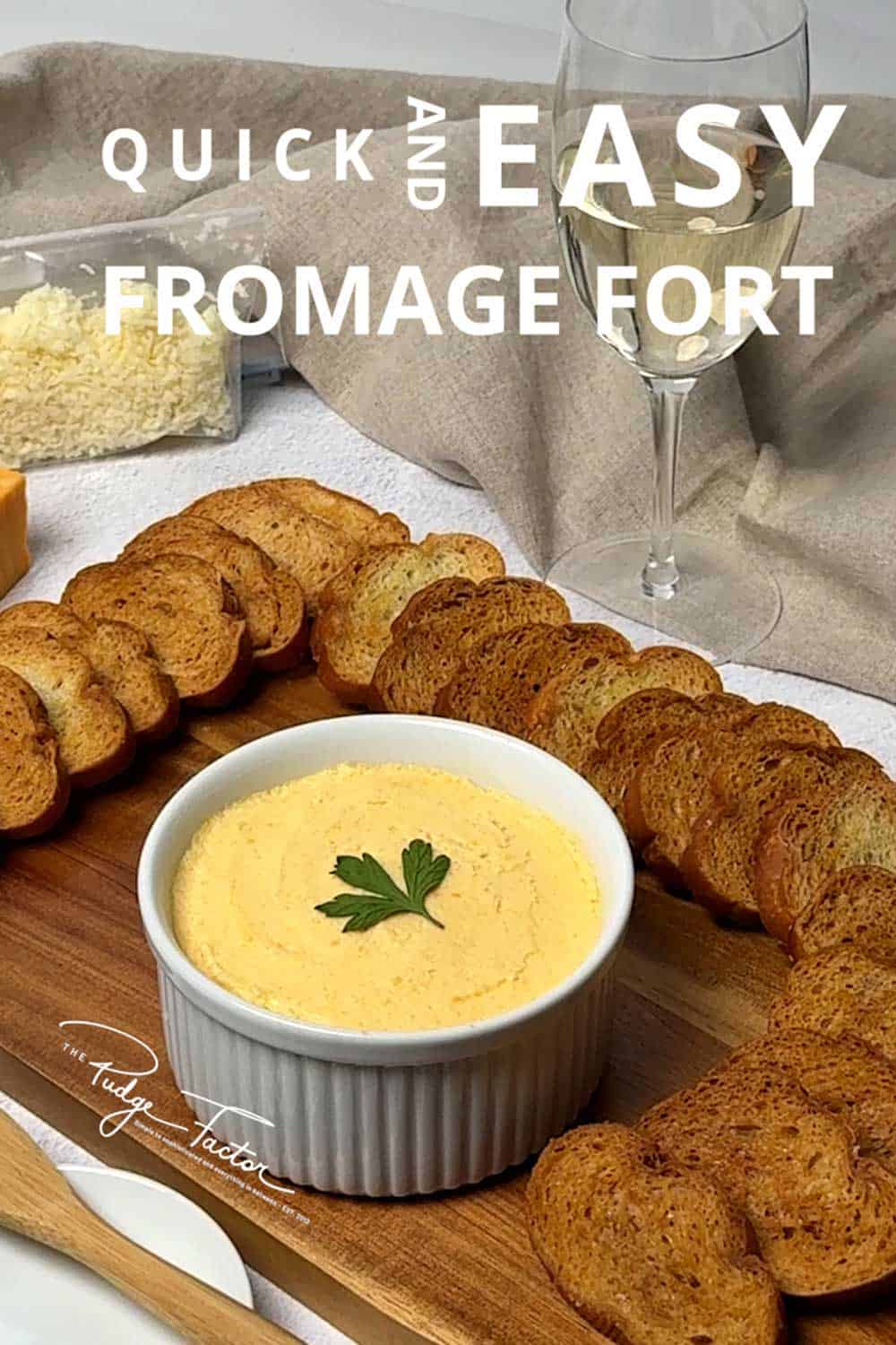 Quick and Easy Fromage Fort - Pudge Factor