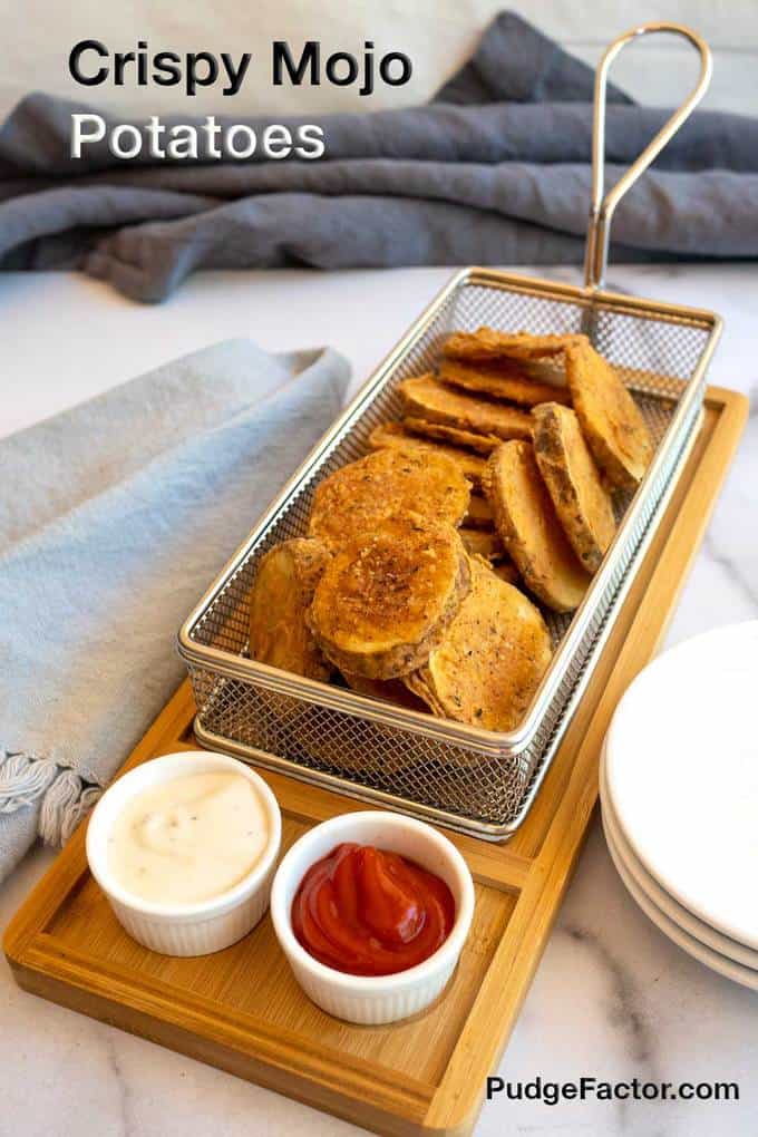 Easy Crispy Mojo Potatoes - Shakey's Copycat - Pudge Factor