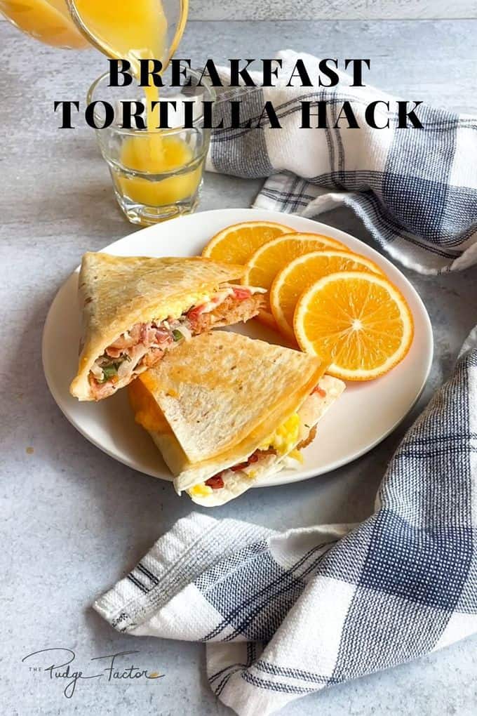 Breakfast Tortilla Hack - Pudge Factor