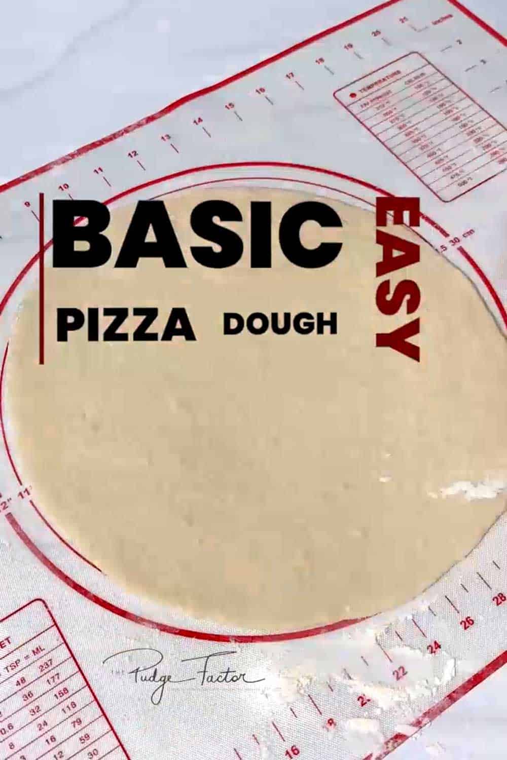 Easy Basic Pizza Dough - Food Processor - Pudge Factor