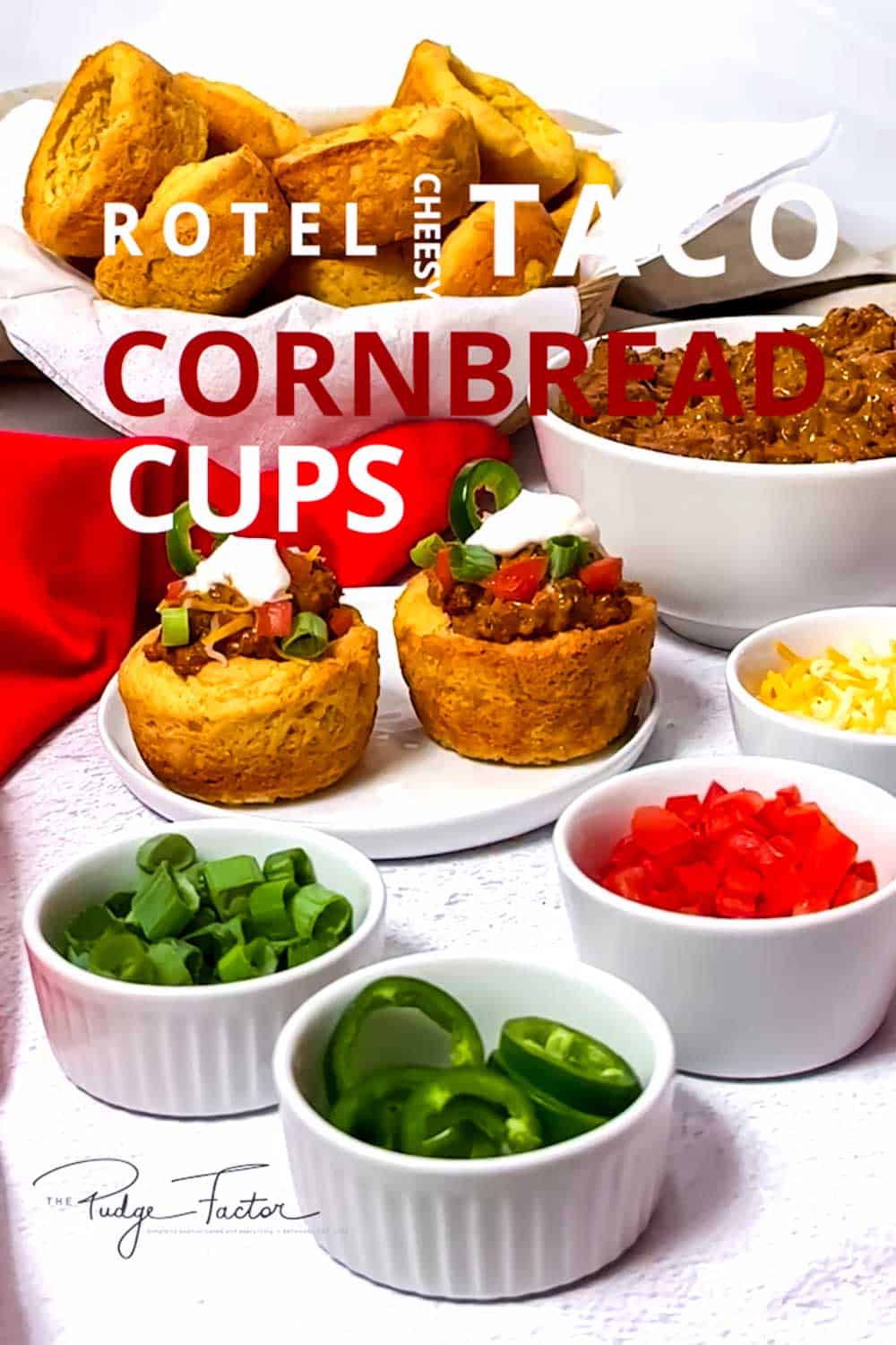 Cheesy Rotel Taco Cornbread Cups - Pudge Factor