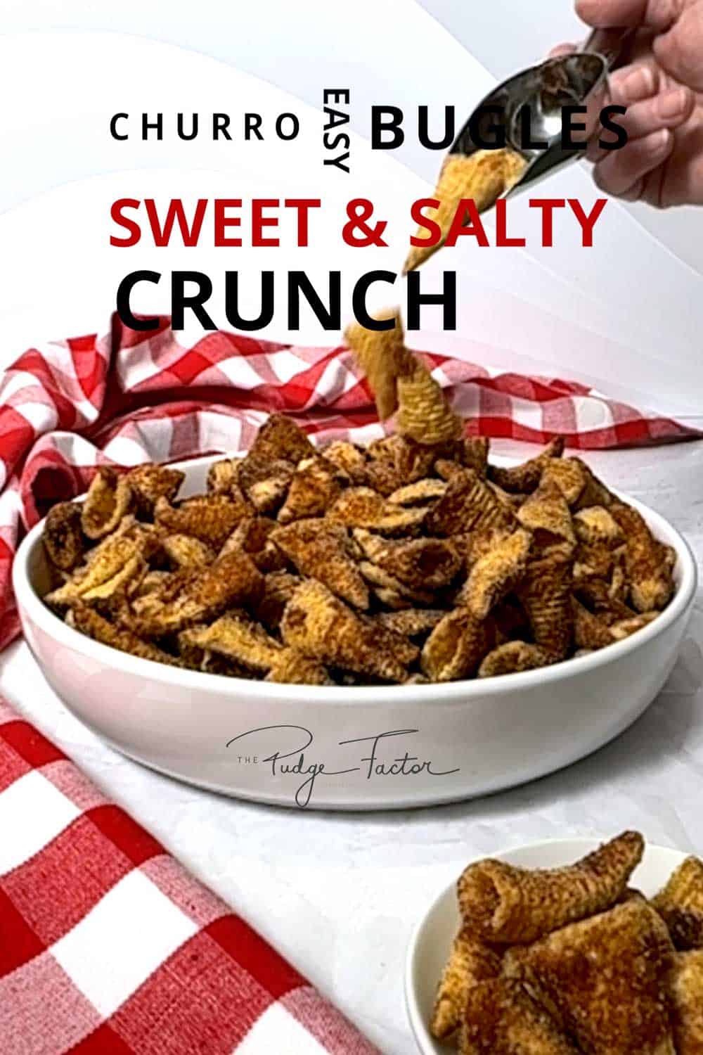 Easy Churro Bugles - Sweet & Salty - Pudge Factor